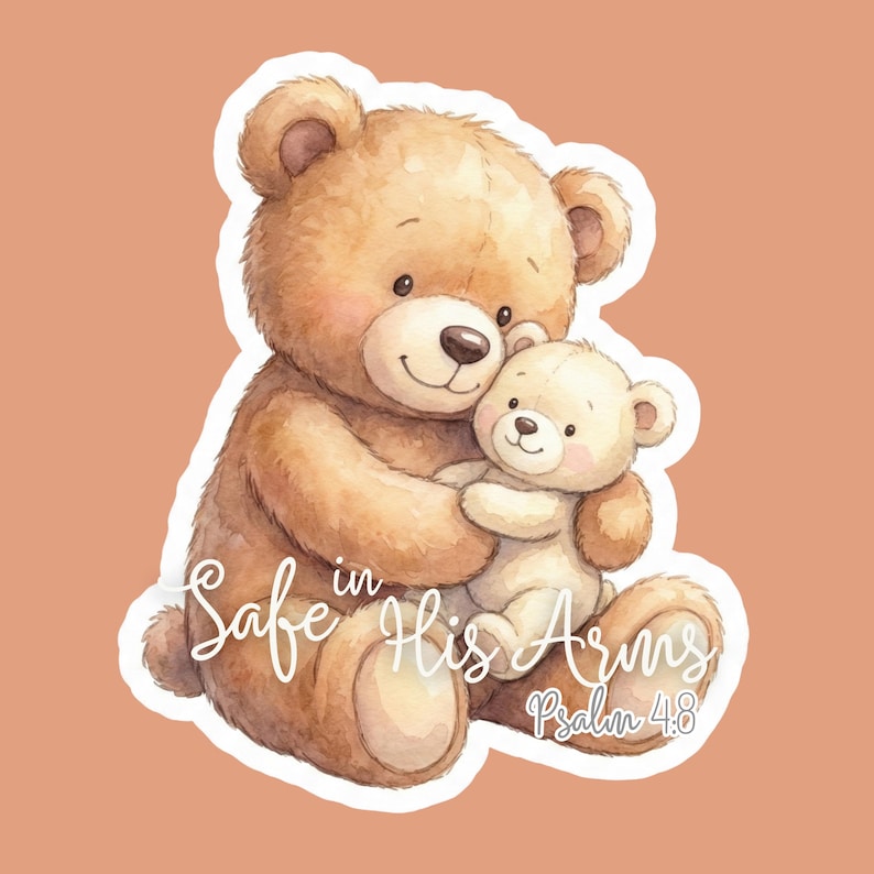 Christian Watercolor Bear Hug Sticker Psalm 4:8 Safe in His Arms ...