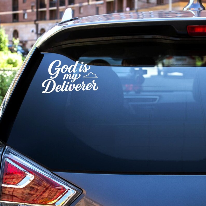 God is My Deliverer Vinyl Decal: Christian Faith Sticker - Etsy