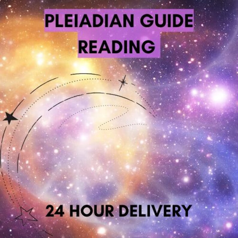 PLEIADIAN STARSEED READING- Receive a Message From Your Pleiadian Guide ...