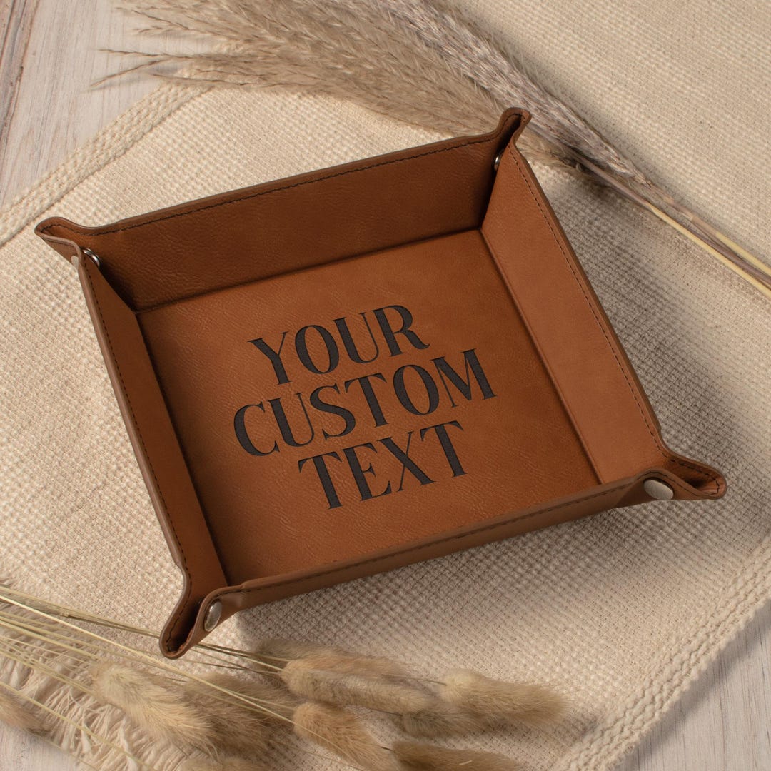 Your Custom Text Laser Engraved Catch All Tray, Customized Leatherette ...