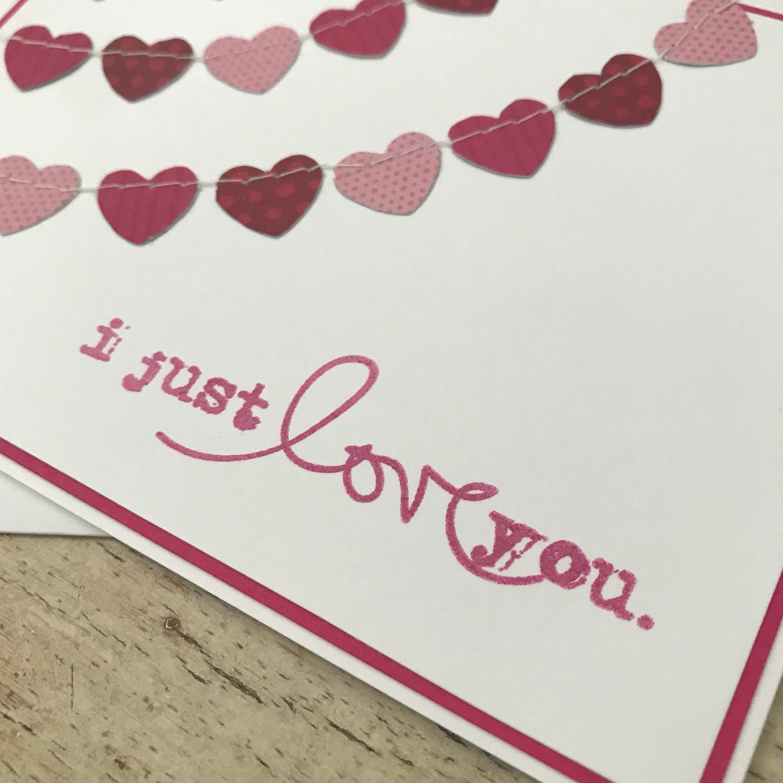 I Just Love You With Paper Heart Banners Handmade Greeting - Etsy