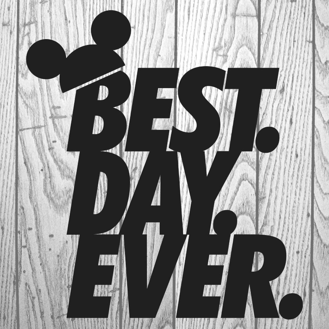 Best Day Ever Mickey Ears SVG, Vacation Iron-on (digital Download) - Etsy