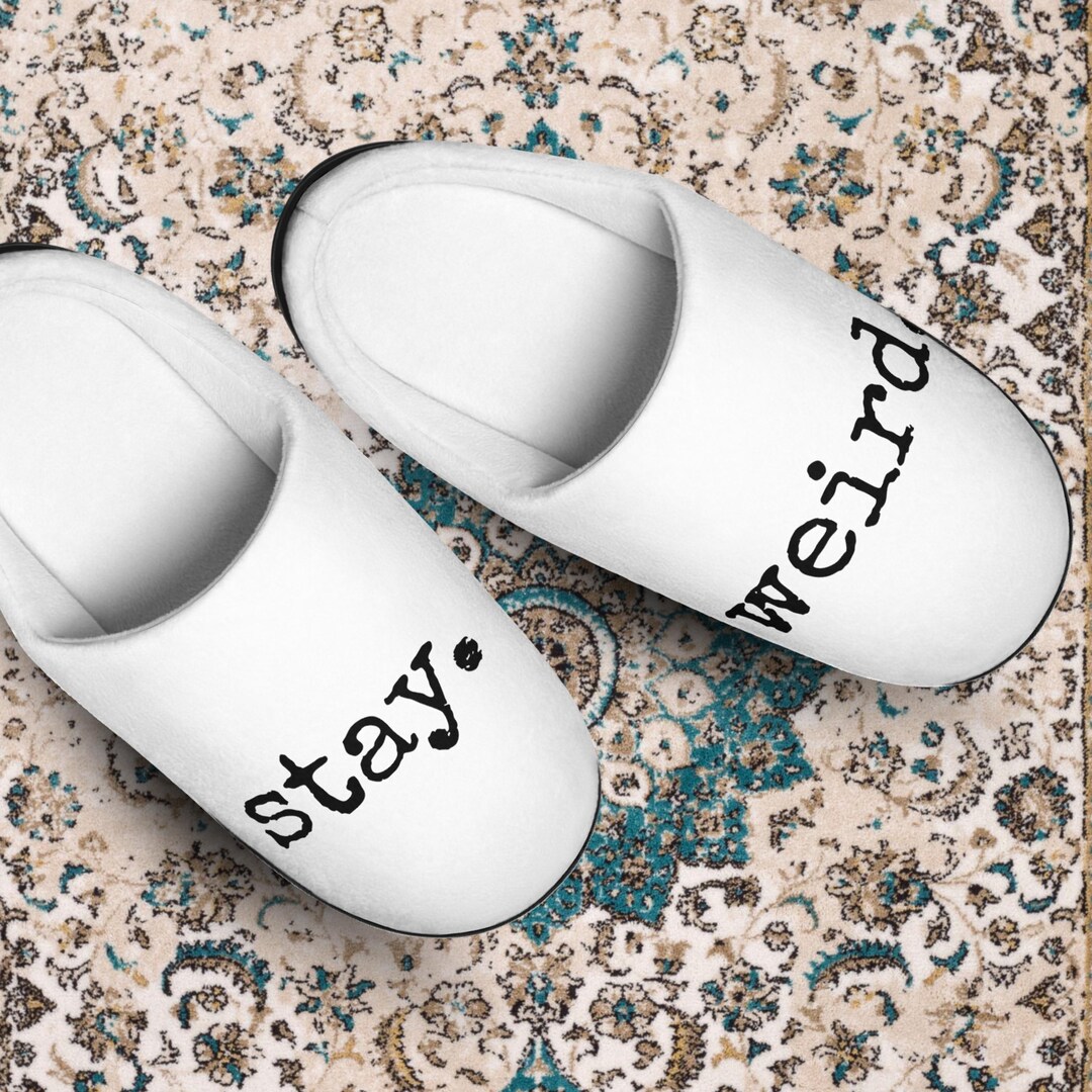 Slippers, Stay Weird Typewriter Font Minimalistic Style, Women's Indoor ...