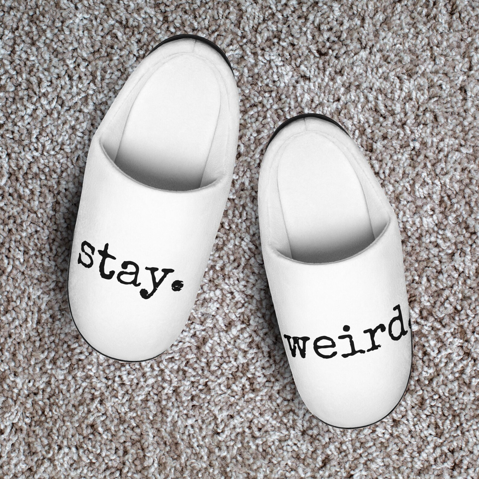 Slippers, Stay Weird Typewriter Font Minimalistic Style, Women's Indoor ...