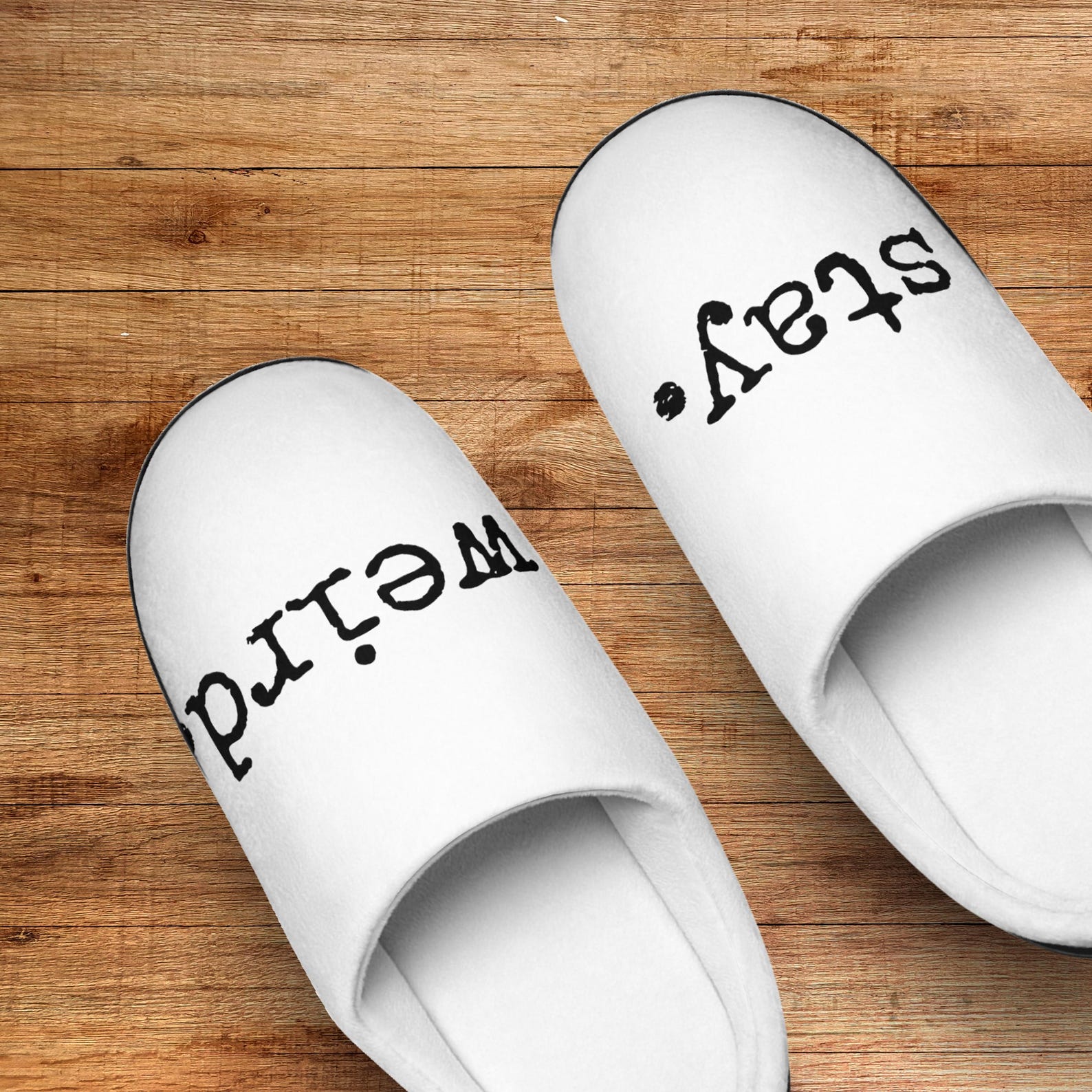 Slippers, Stay Weird Typewriter Font Minimalistic Style, Women's Indoor ...