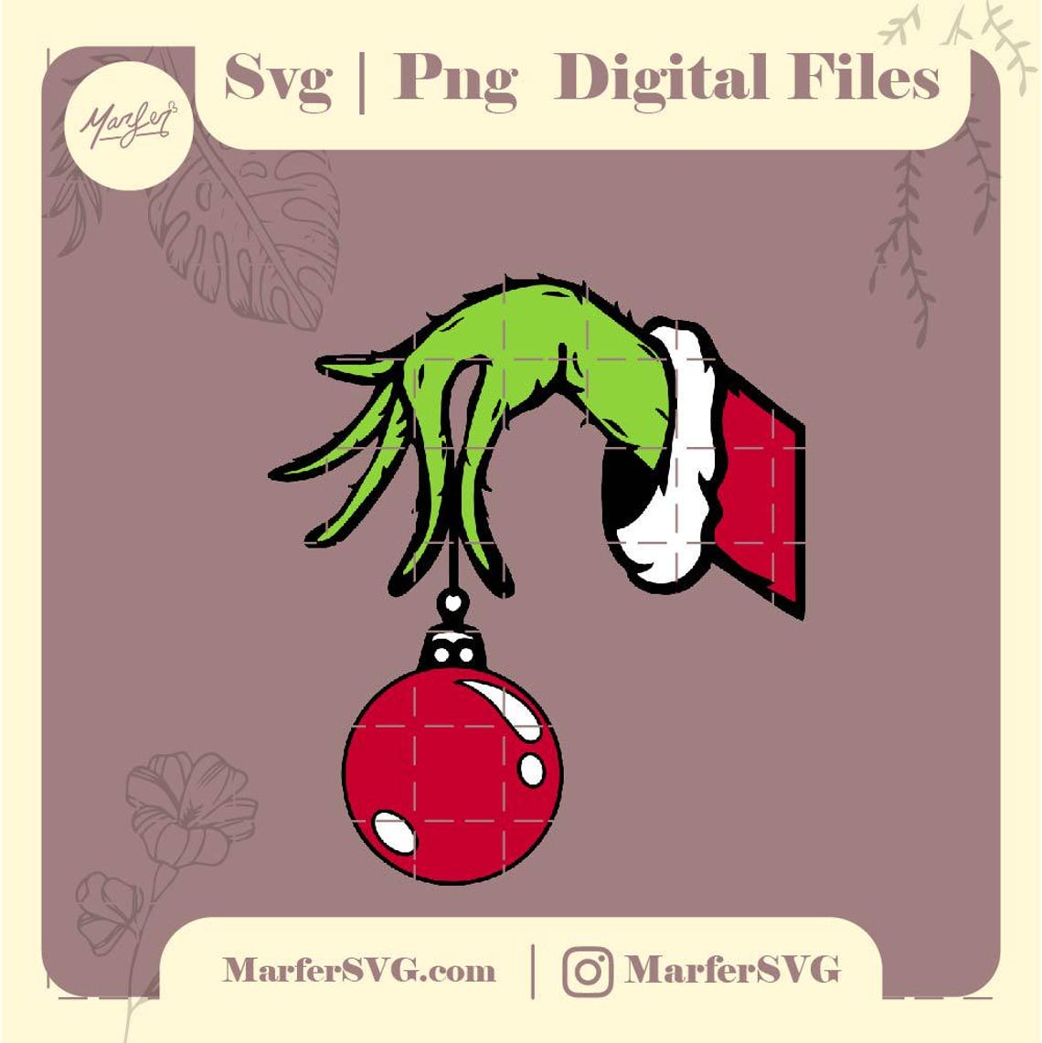 Grinch Hand Holding a Christmas Ball SVG, Grinch Face Cut File, Grinch ...