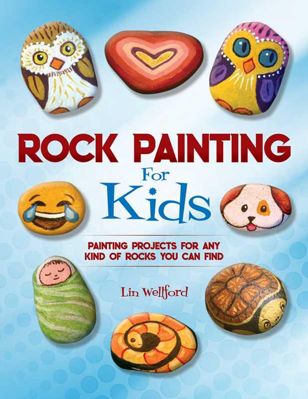 Rock Painting for Kids | Lin Wellford Racehorse Publishing - Etsy