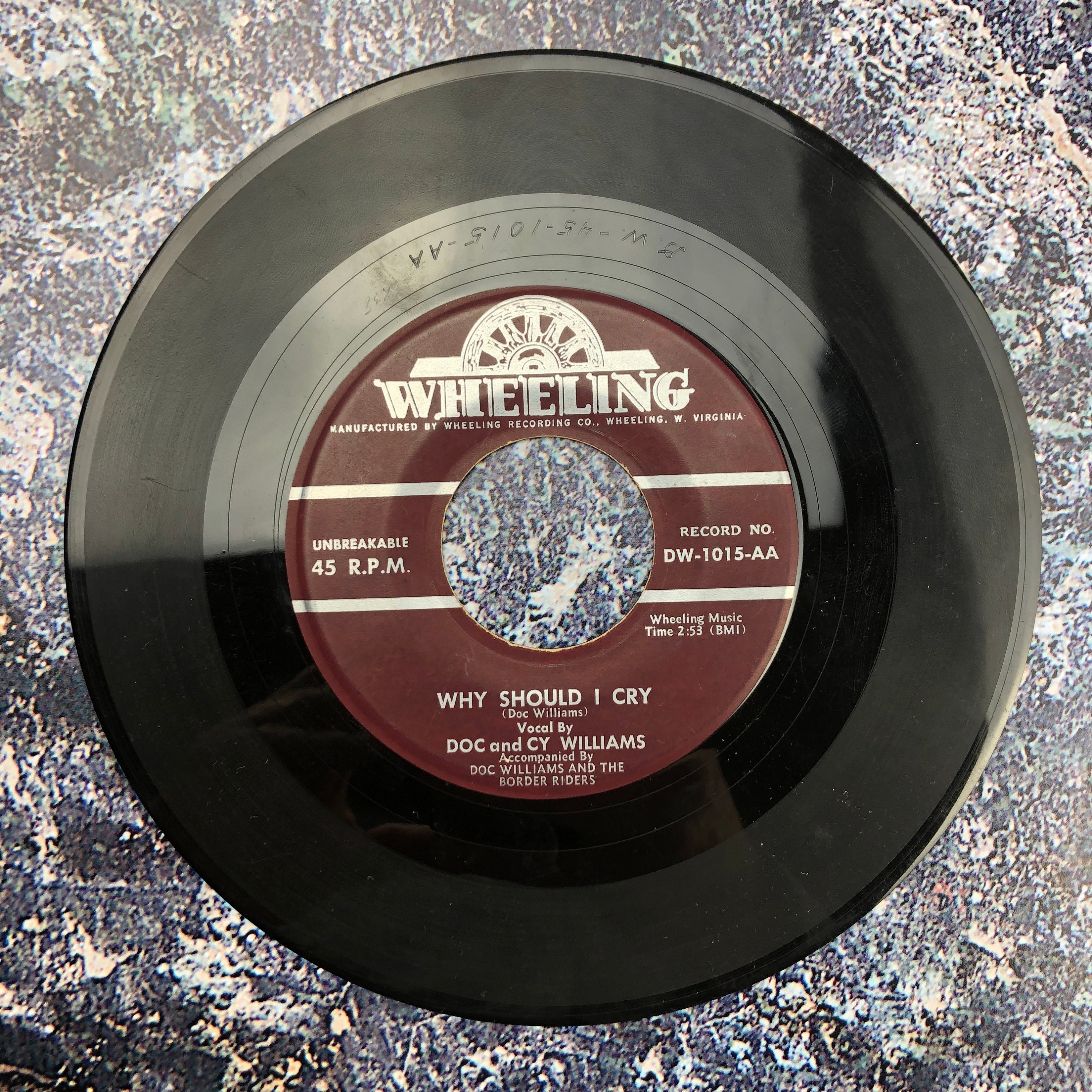 Doc and Cy Williams Why Should I Cry b/w Fetchin' Gretchen Home 7 Vinyl ...