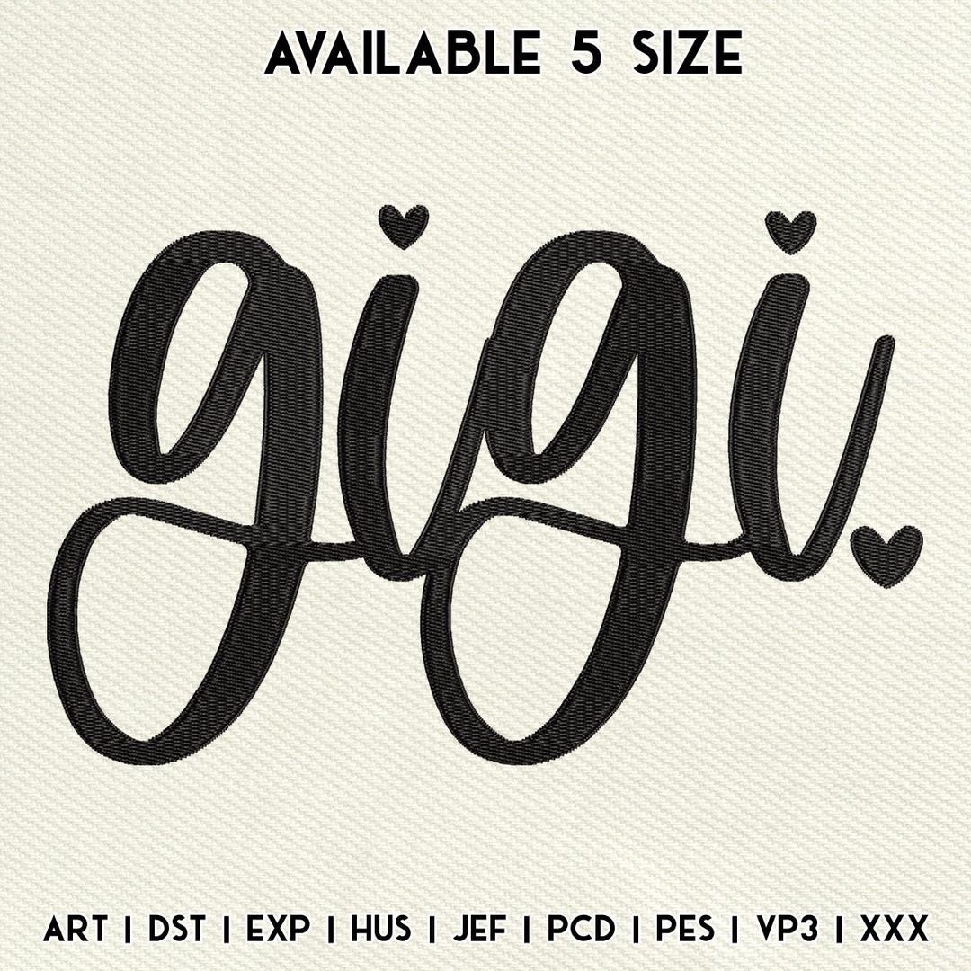 Gigi Embroidery Design, Grandmother Machine Embroidery File, Instant ...