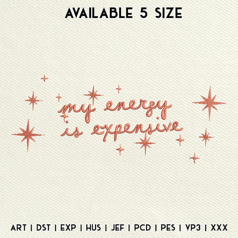 My Energy is Expensive Embroidery Design, Self Care Motivational Quote ...