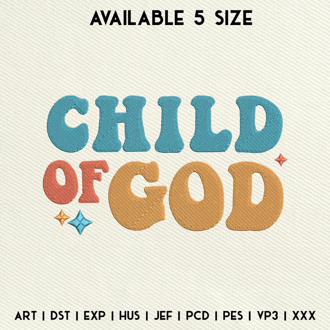 Child of God Embroidery Design, Christian Machine Embroidery (instant ...