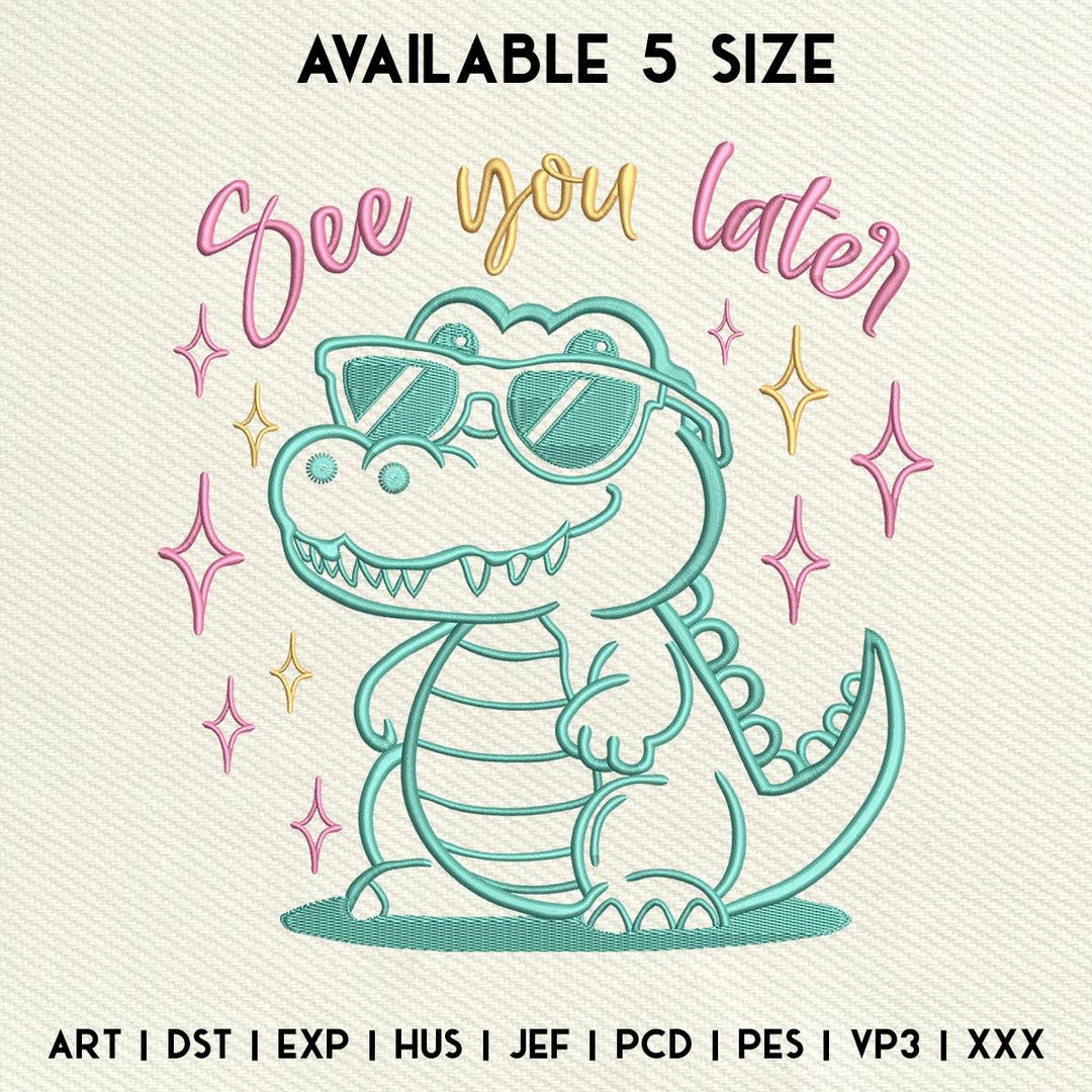 See You Later Alligator Embroidery Design, Later Gator Embroidery File ...