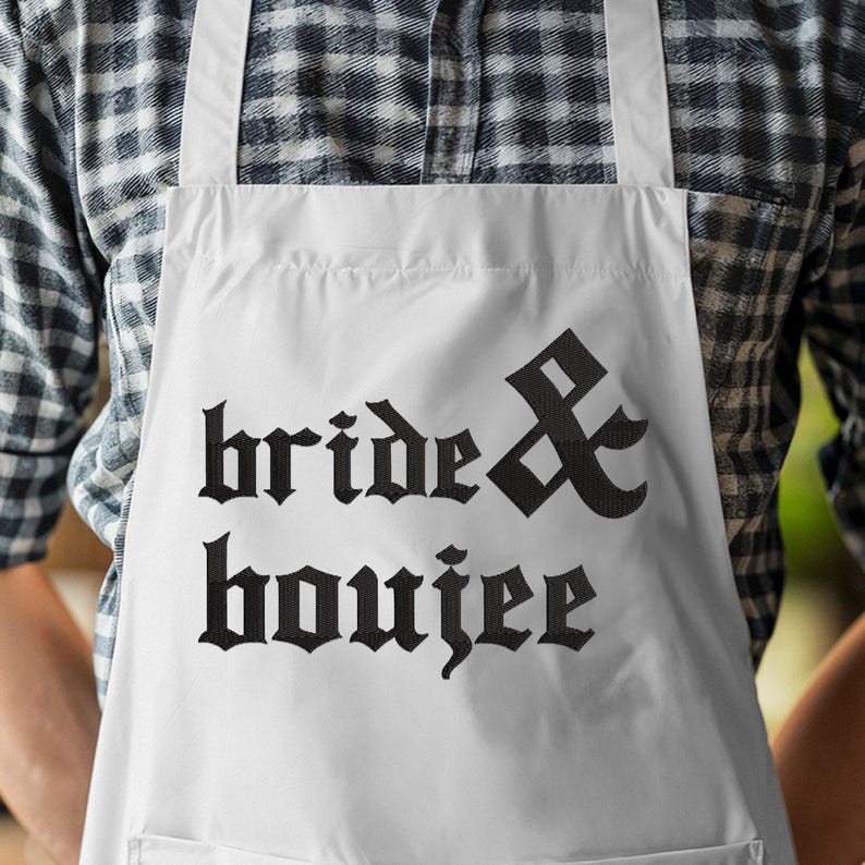 Bride and Boujee Embroidery Digital File, Gothic Font Bachelorette ...