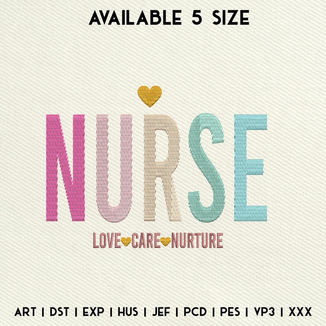 Nurse Love Care Nurture Embroidery Design, Heart Nurse Embroidery ...
