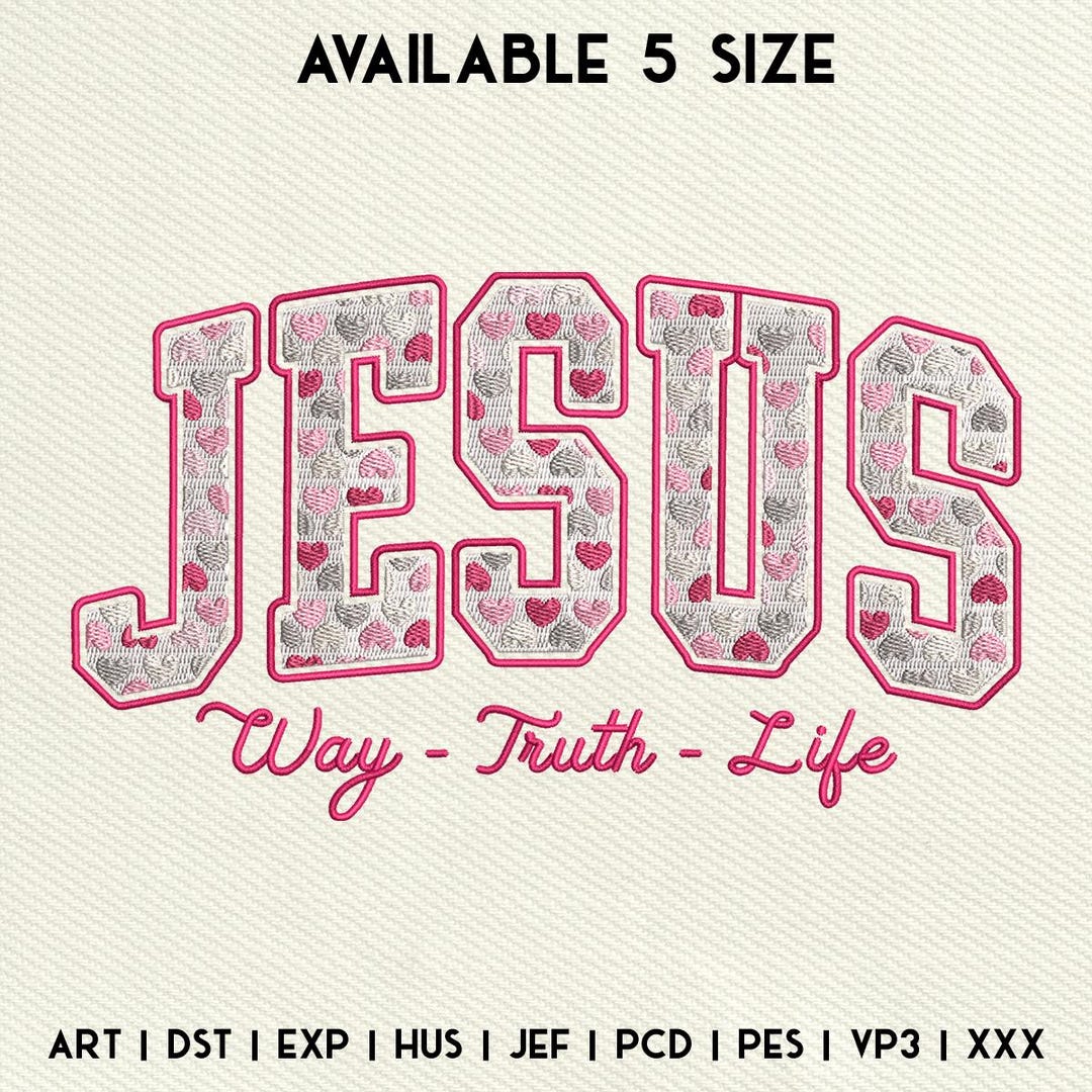 Jesus Way Truth Life Embroidery Design, Christian Valentines Embroidery ...