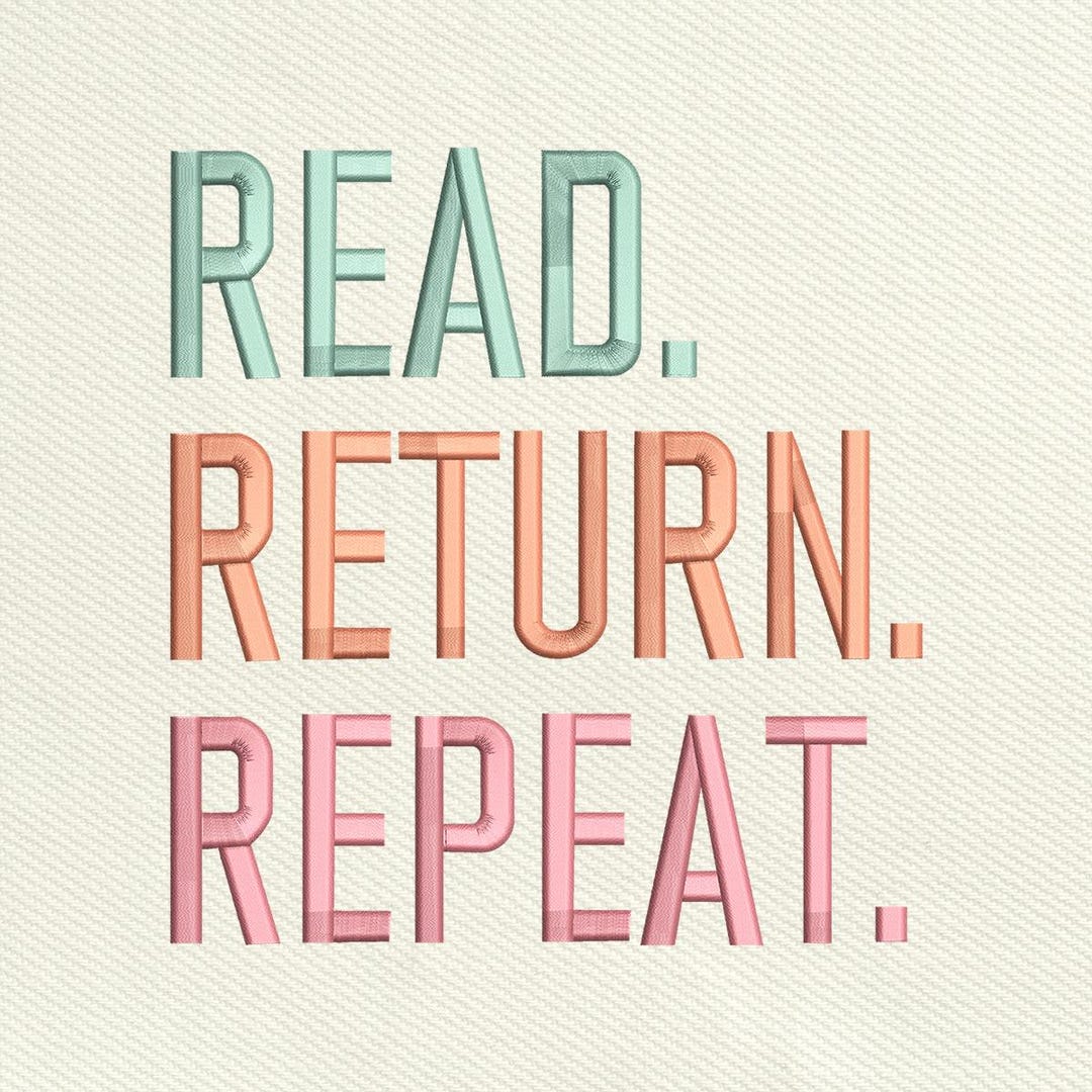Read Return Repeat Embroidery Design, Book Lover Teacher Embroidery ...