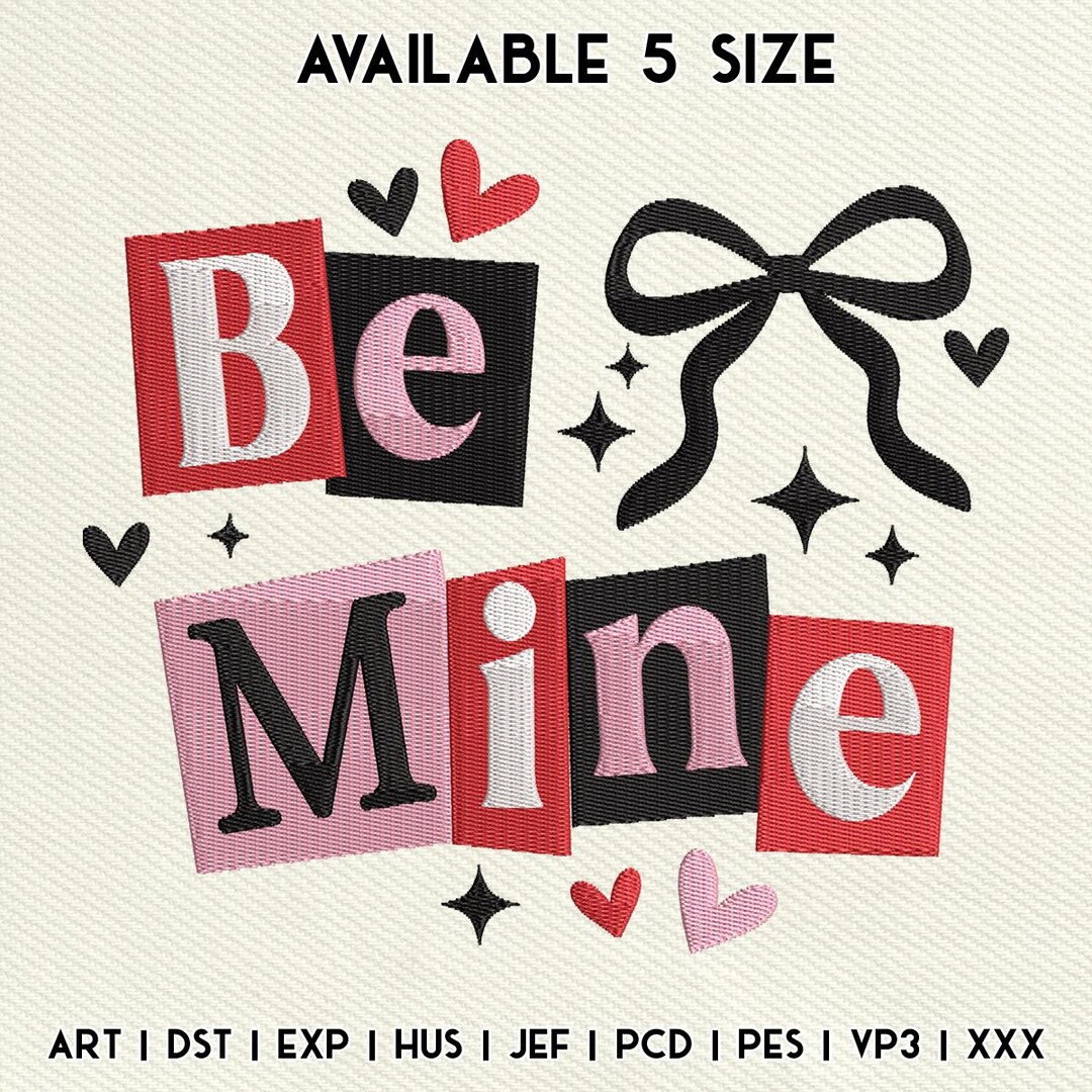 Be Mine Embroidery File, Valentine Letter Blocks With Bow and Hearts ...
