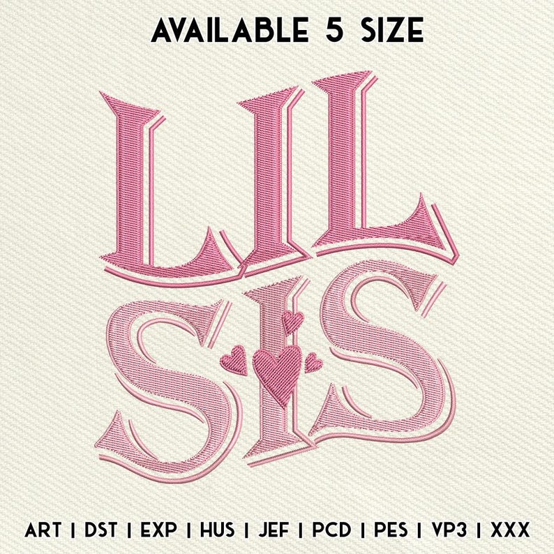 Lil Sis Embroidery Design, Cute Sister Quote Embroidery File, Pink ...