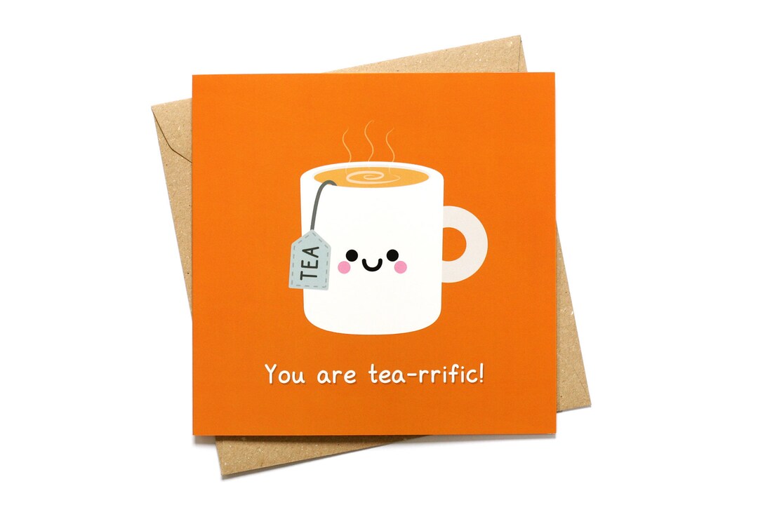 You Are Tea-rrific Card Tea Card Friend Card hannahdoodle - Etsy 日本