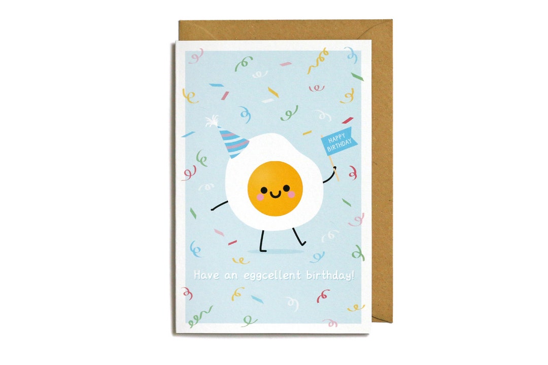 Happy Birthday Egg Card, 'have an Eggcellent Birthday!', Punny Funny ...
