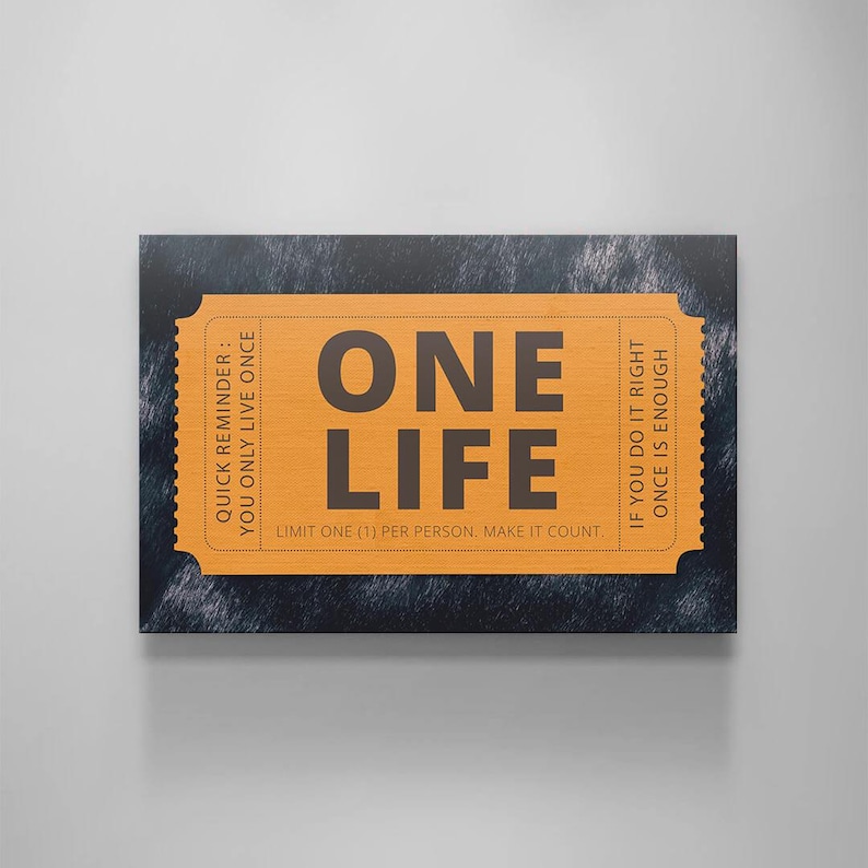 Motivational 'one Life' Ticket Canvas Art - Inspirational Office Decor ...