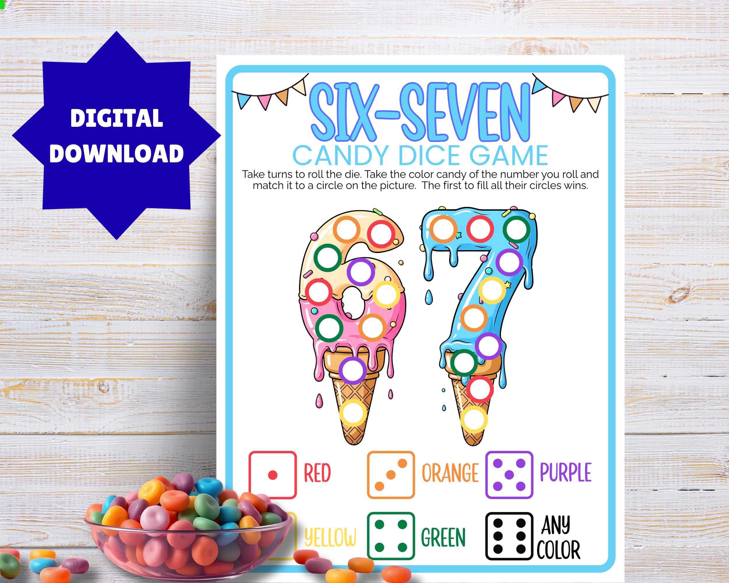 Six Seven Candy Dice Game for Kids Printable, 6-7 Party Game, Roll a ...