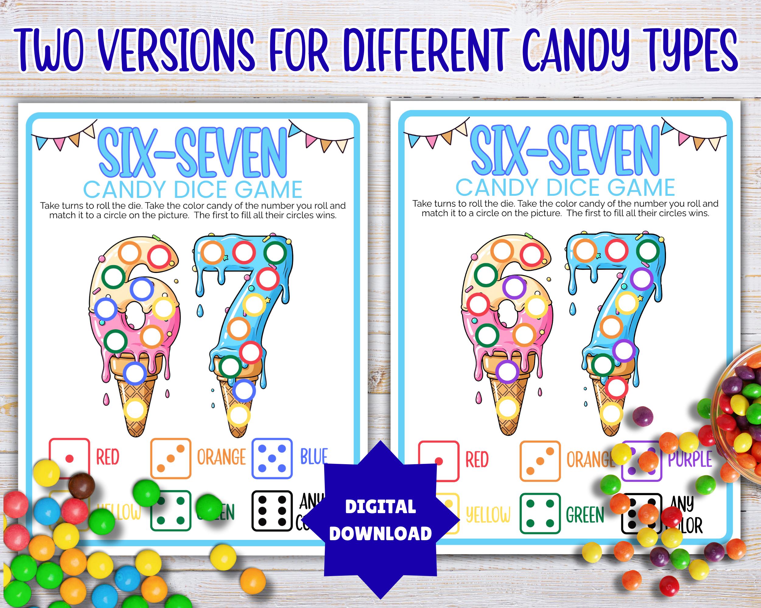 Six Seven Candy Dice Game for Kids Printable, 6-7 Party Game, Roll a ...