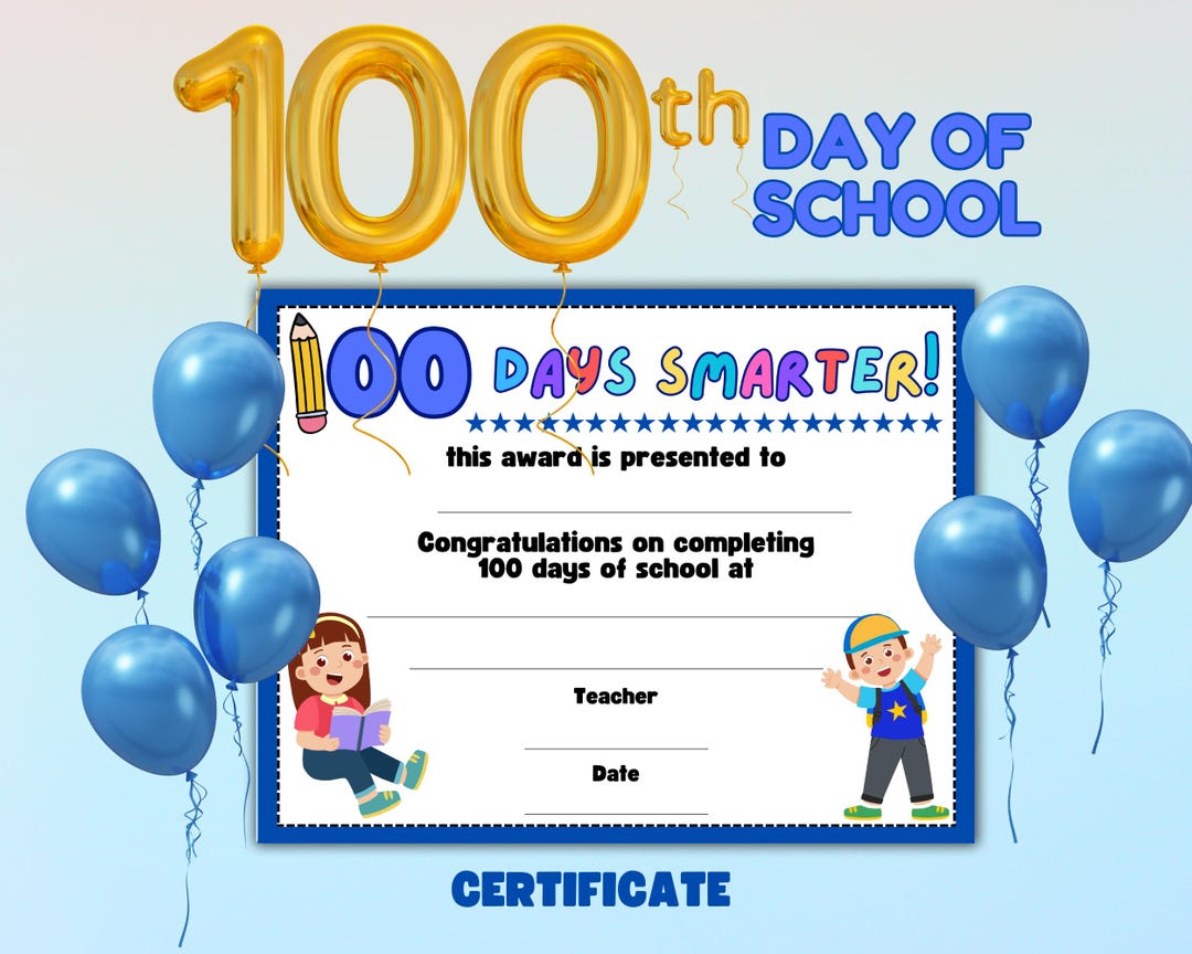 Printable 100 Day of School Certificate, 100th Day of School Student ...
