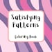25 Satisfying Patterns Coloring Pages: for Kids, Teens, Adults | Adult ...