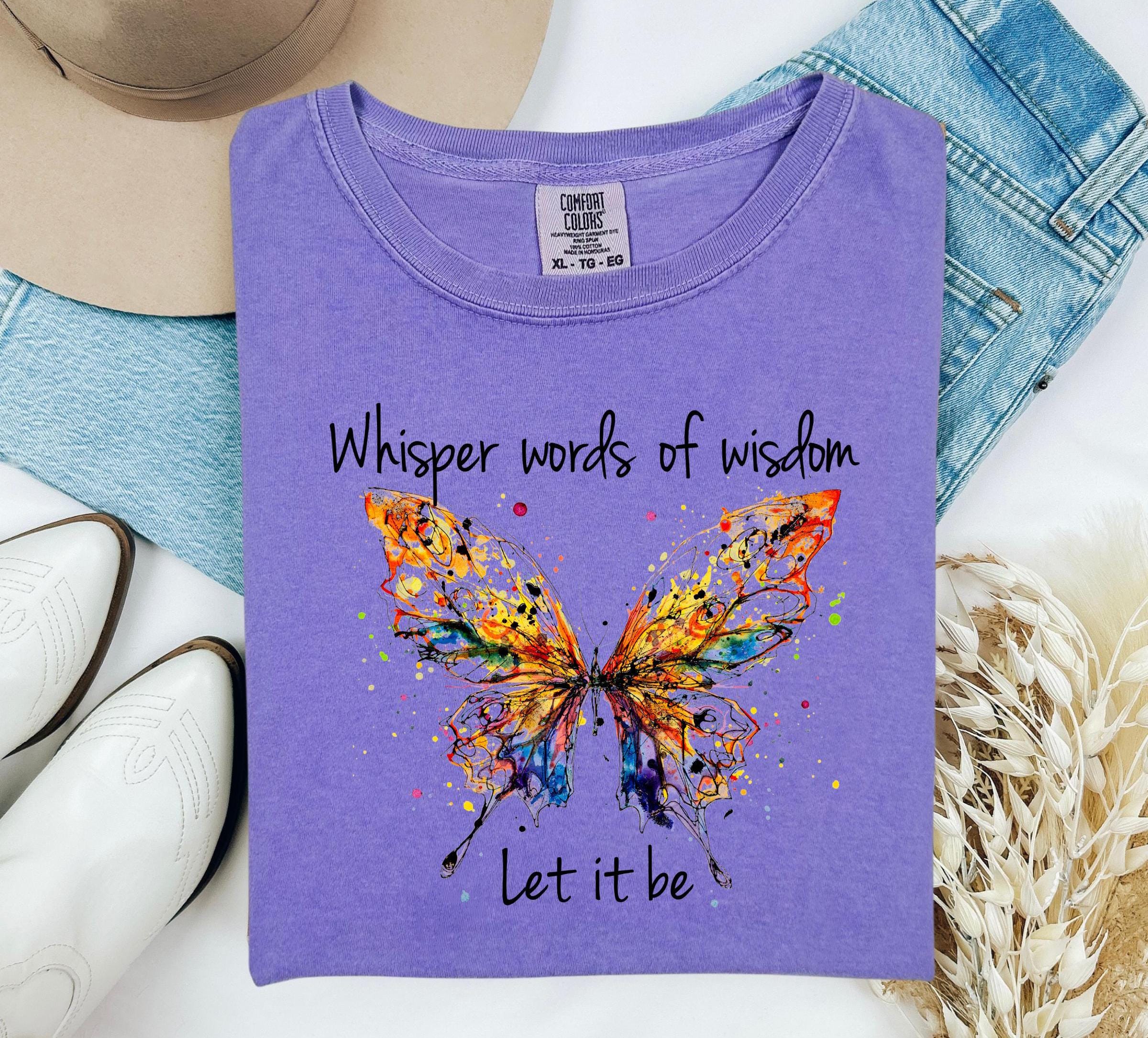 Comfort Colors®whisper Words of Wisdom Let It Be T-shirt,funny Motivational Butterfly T-shirt ...