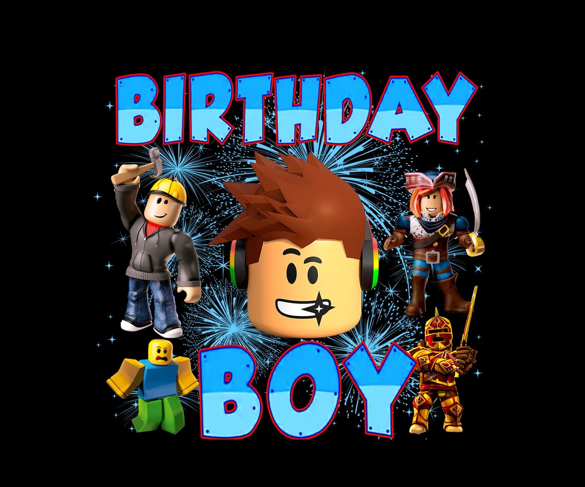 Roblox 10th Birthday Png Birthday Boy 10 Png Roblox Birthday Boy My ...