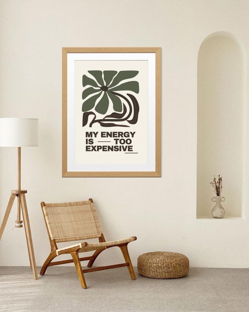 My Energy is Too Expensive Poster | Affirmation Art Print (digital ...