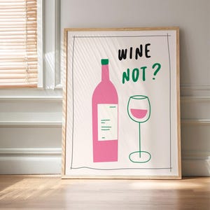 Wine Not Wall Art, Retro Aesthetic Print, Fun Wine Art Print, Wine ...