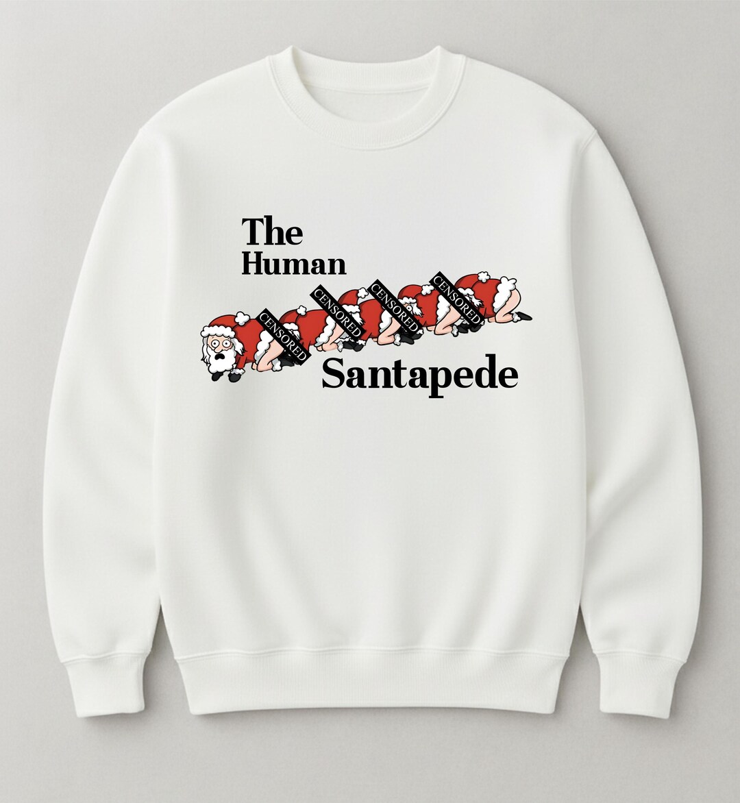 The Human Santapede Christmas Nativity Sweatshirt, Funny Gift for ...