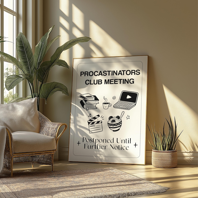 Procrastination Poster, Procrastinators Club Poster, Funny Wall Art for ...