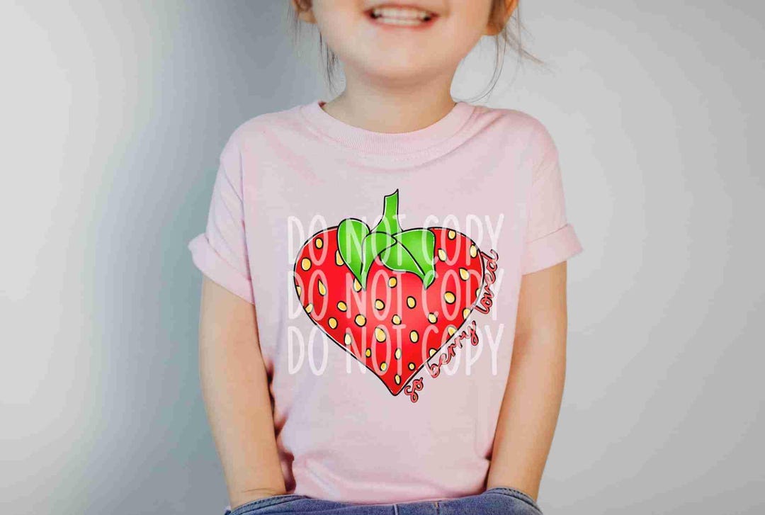 So Berry Loved Design DTF Transfer Print for T-shirts, Apparel & More ...