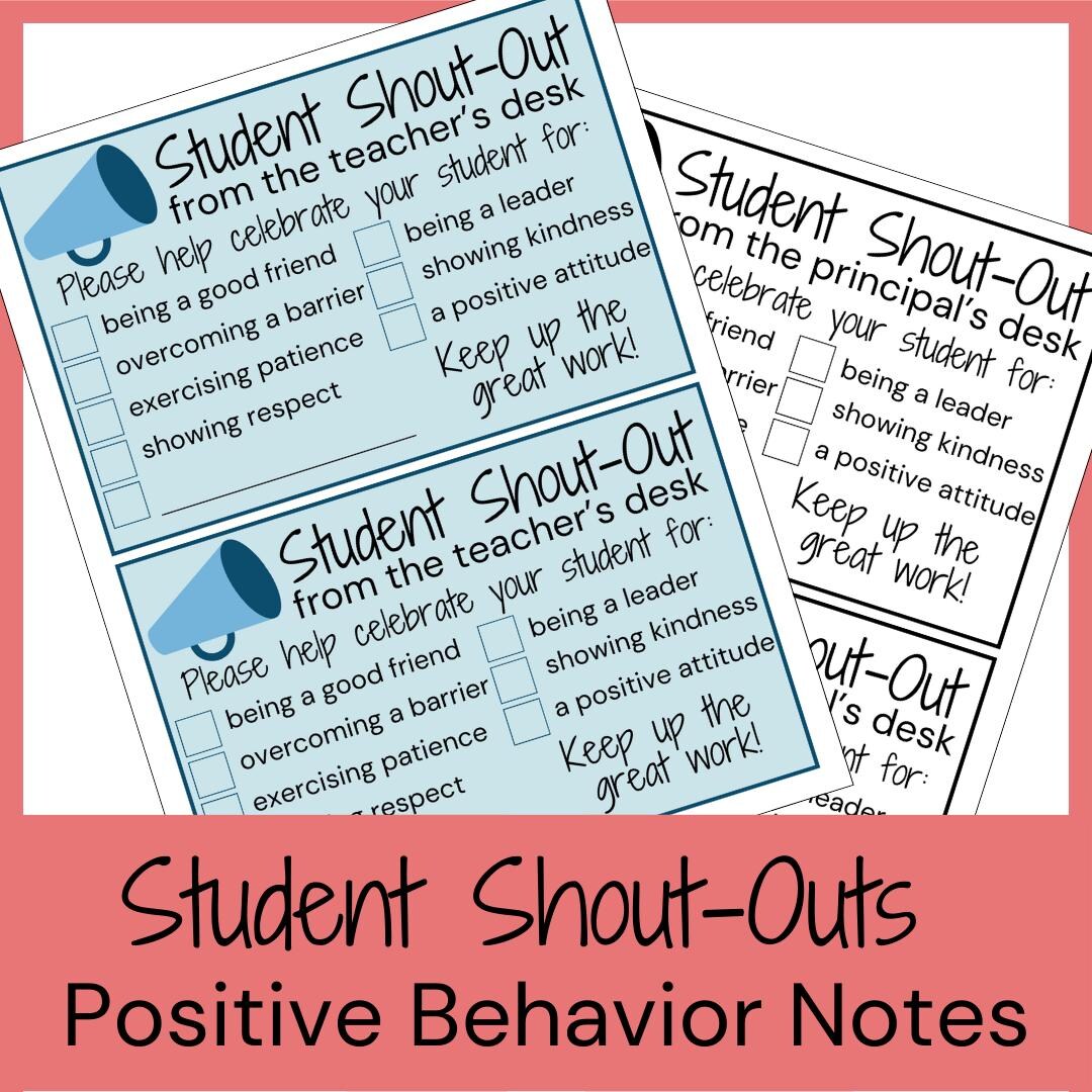 Student Shout-outs | Positive School-to-home Behavior Notes | PDF ...