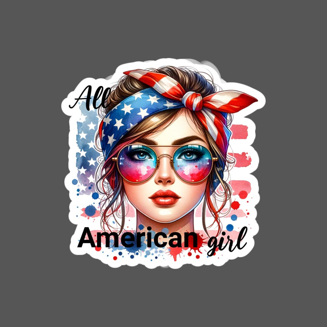 American Girl Sticker, 4th of July Sticker,usa Sticker, American Woman ...
