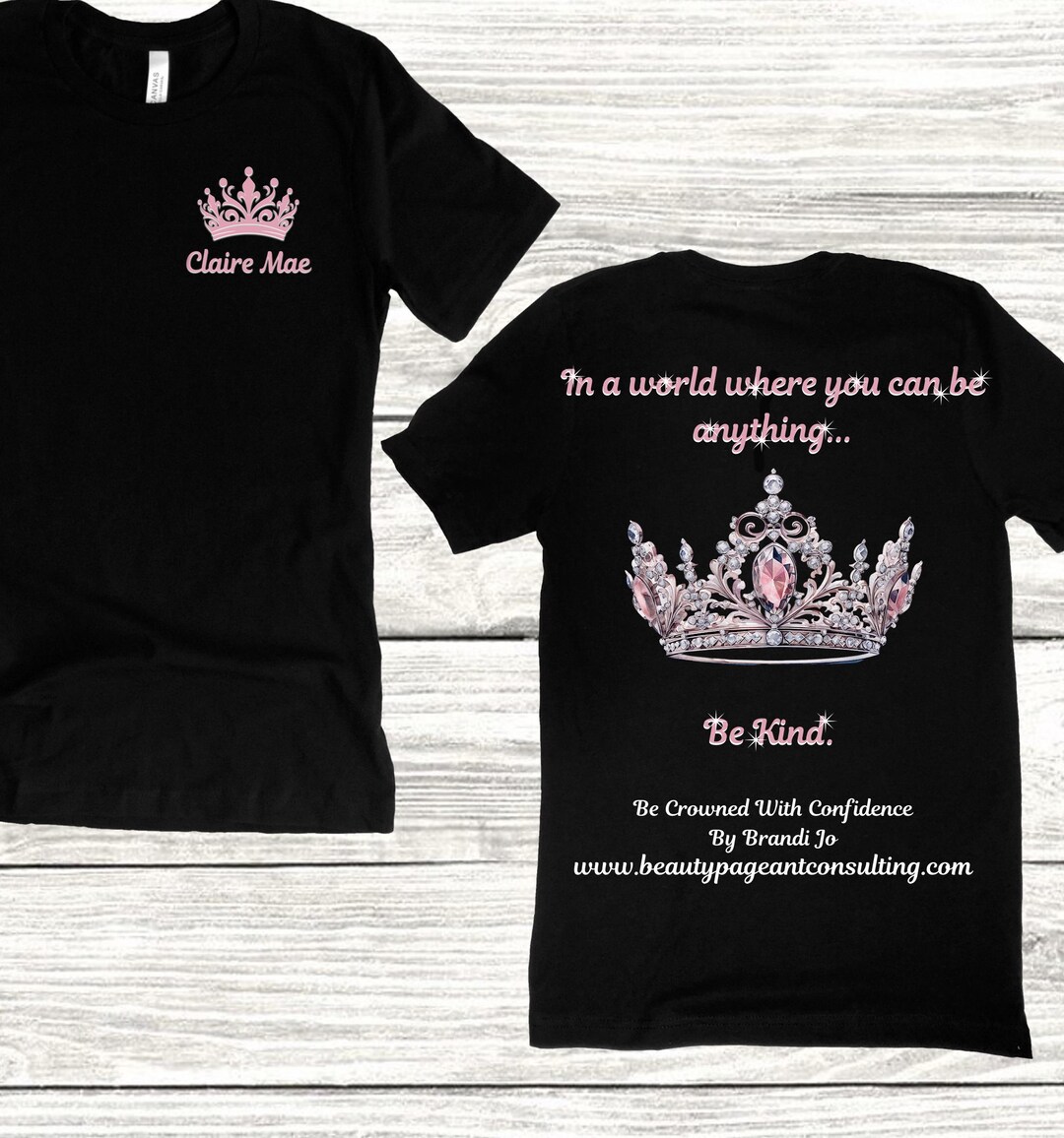 Kindness Pageant Tshirt, Brandi Jo Merch | Personalized Pageant Shirt ...