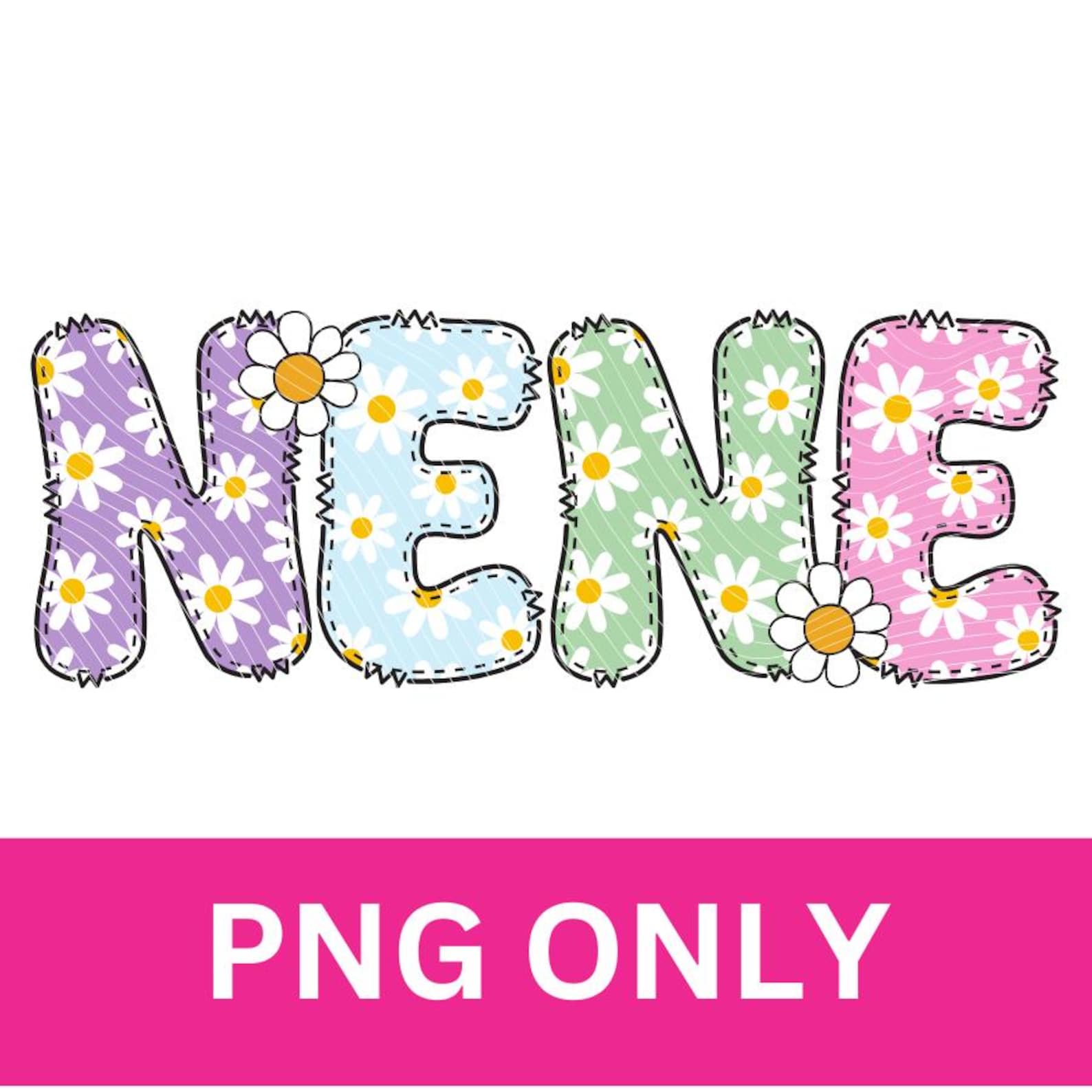 Daisy Flowers NENE Png, Wildflower Shirt Design, Grandma Nickname Png ...