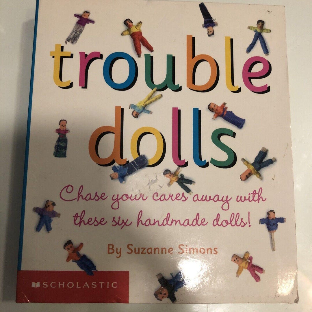 Trouble Dolls : Chase Your Cares Away With These Six Handmade Dolls! by ...