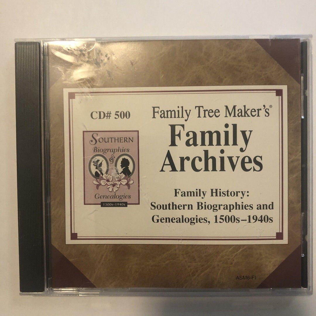 Family Tree Maker's Archives - Southern Biographies & Genealogies 1500s ...