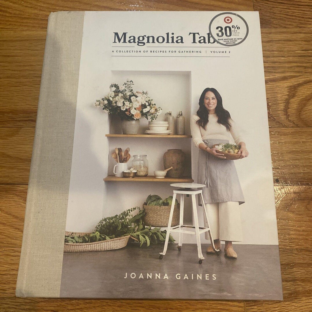 Magnolia Table Volume 2 : A Collection of Recipes for Gathering by Not ...
