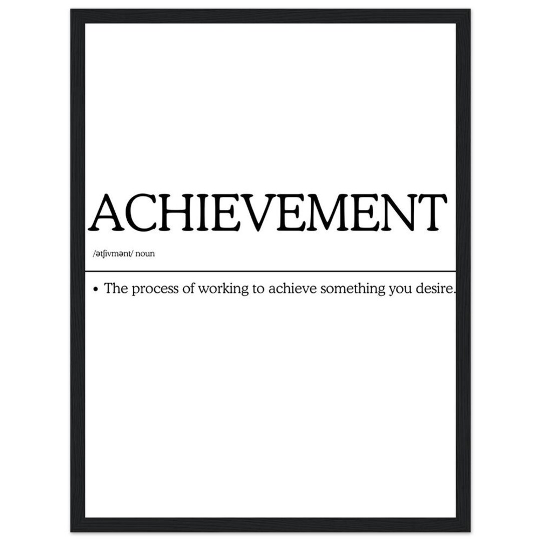 Achievement Definition Motivational Wall Artwork Wooden Framed Poster ...