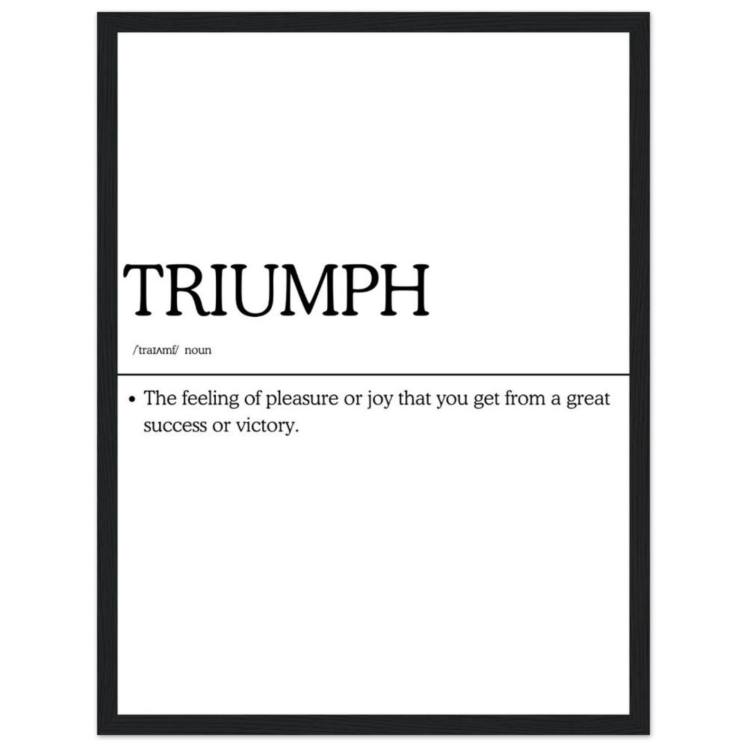 Triumph Definition Motivational Wall Artwork Wooden Framed Poster 30x40 ...