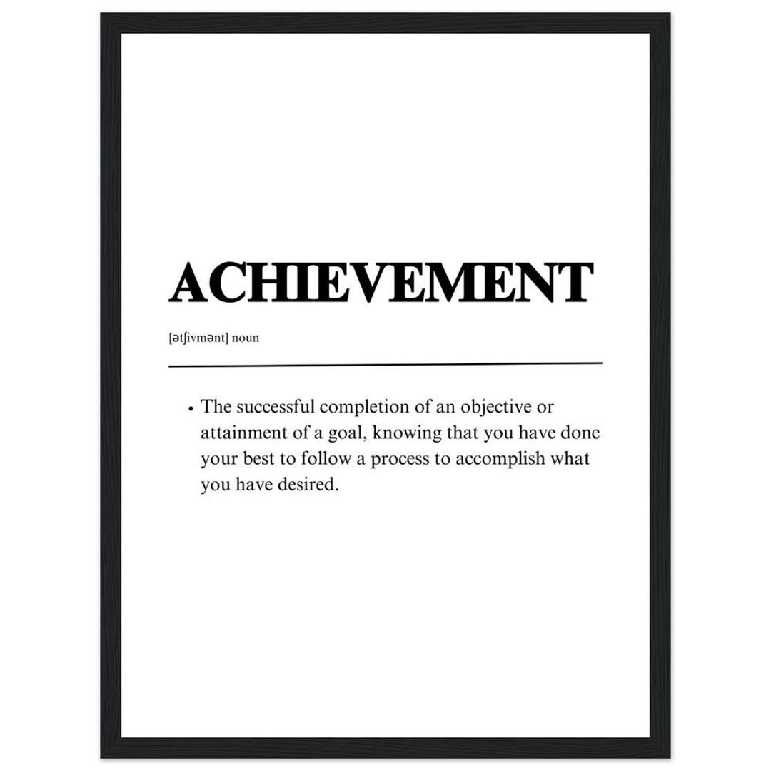 Large Framed 30x40cm Achievement Definition Achievement Framed Poster ...