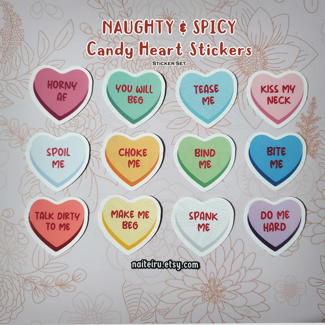 Naughty & Spicy Candy Heart Vinyl Sticker Pack | Frisky Valentines ...