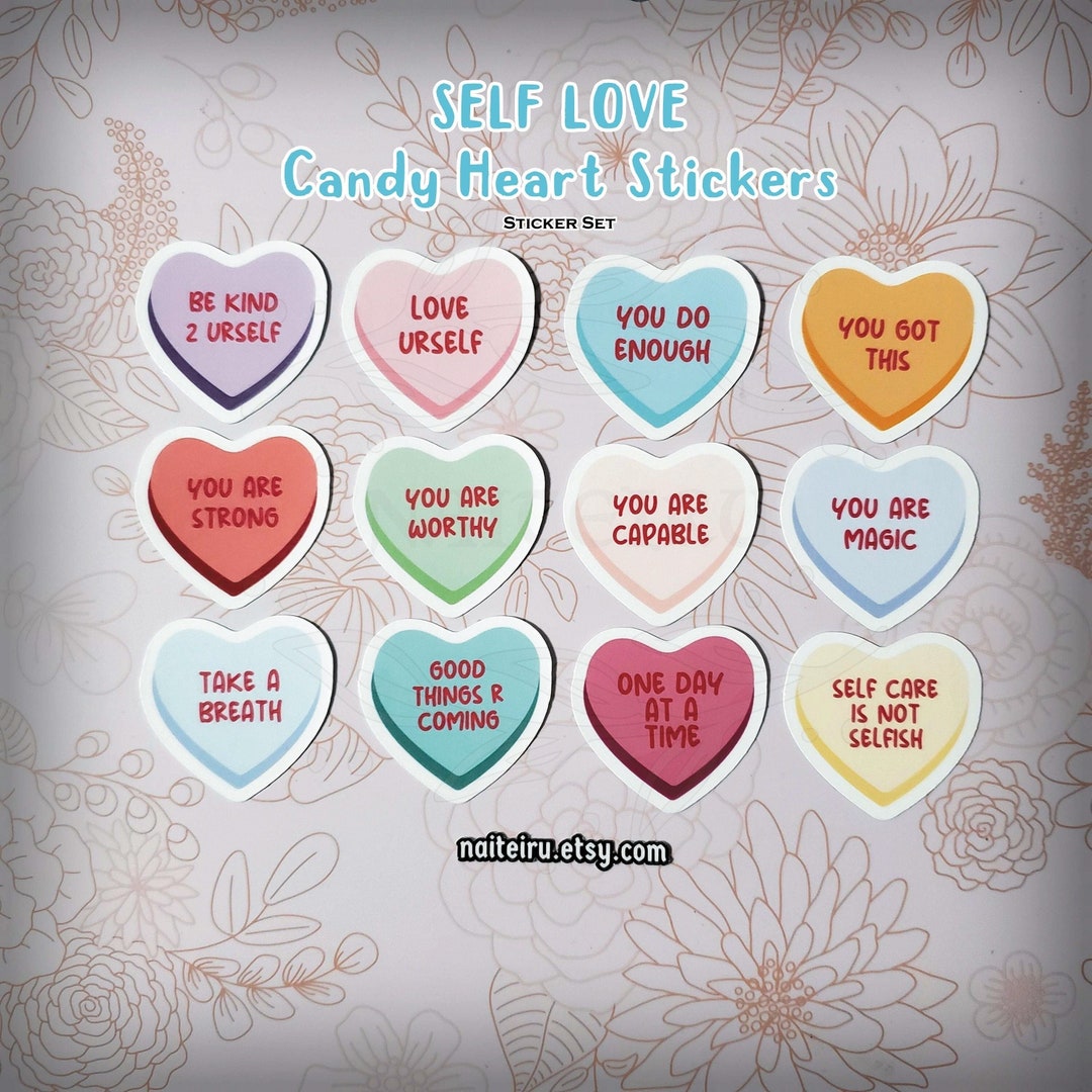 Self Love Candy Heart Vinyl Sticker Pack | Conversation Heart Stickers, Positive Affirmations ...