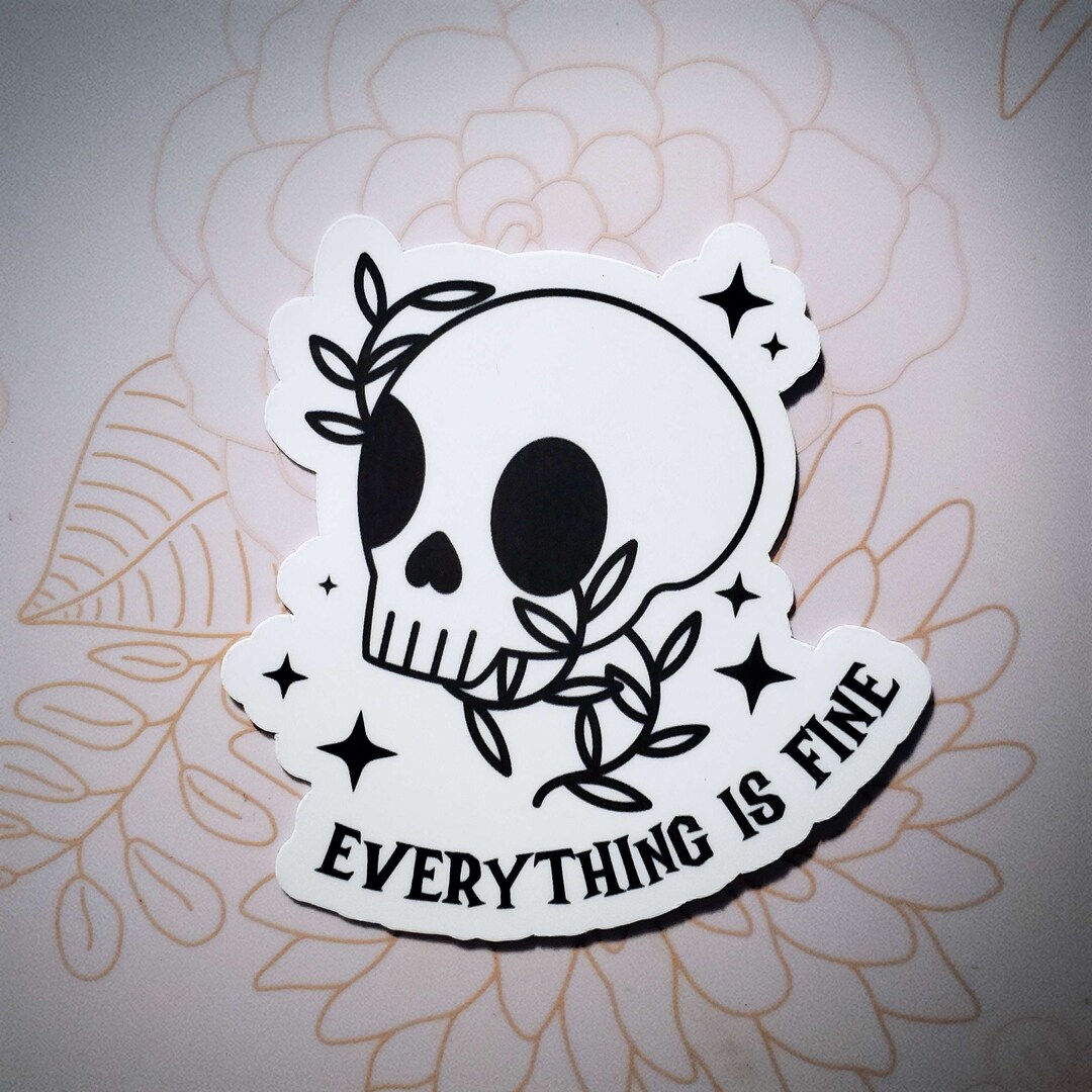 Everything is Fine Sticker | Vinyl Sticker, Introvert Sticker, Anxiety ...
