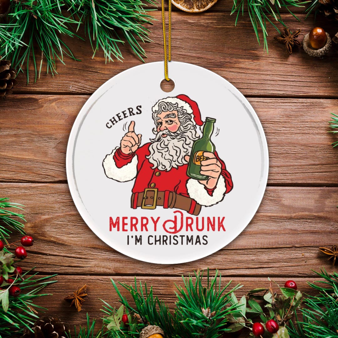 Santa Drunk Holidays Ceramic Christmas Ornament christmas Tree, High ...